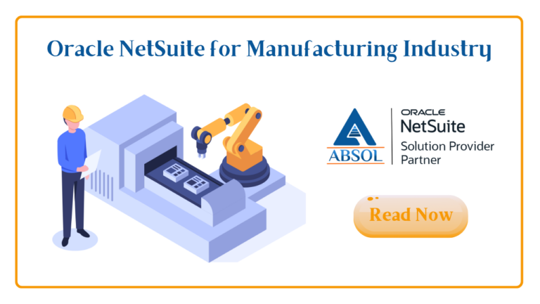 BLOG - NetSuite for Manufacturing Industry - The Absol